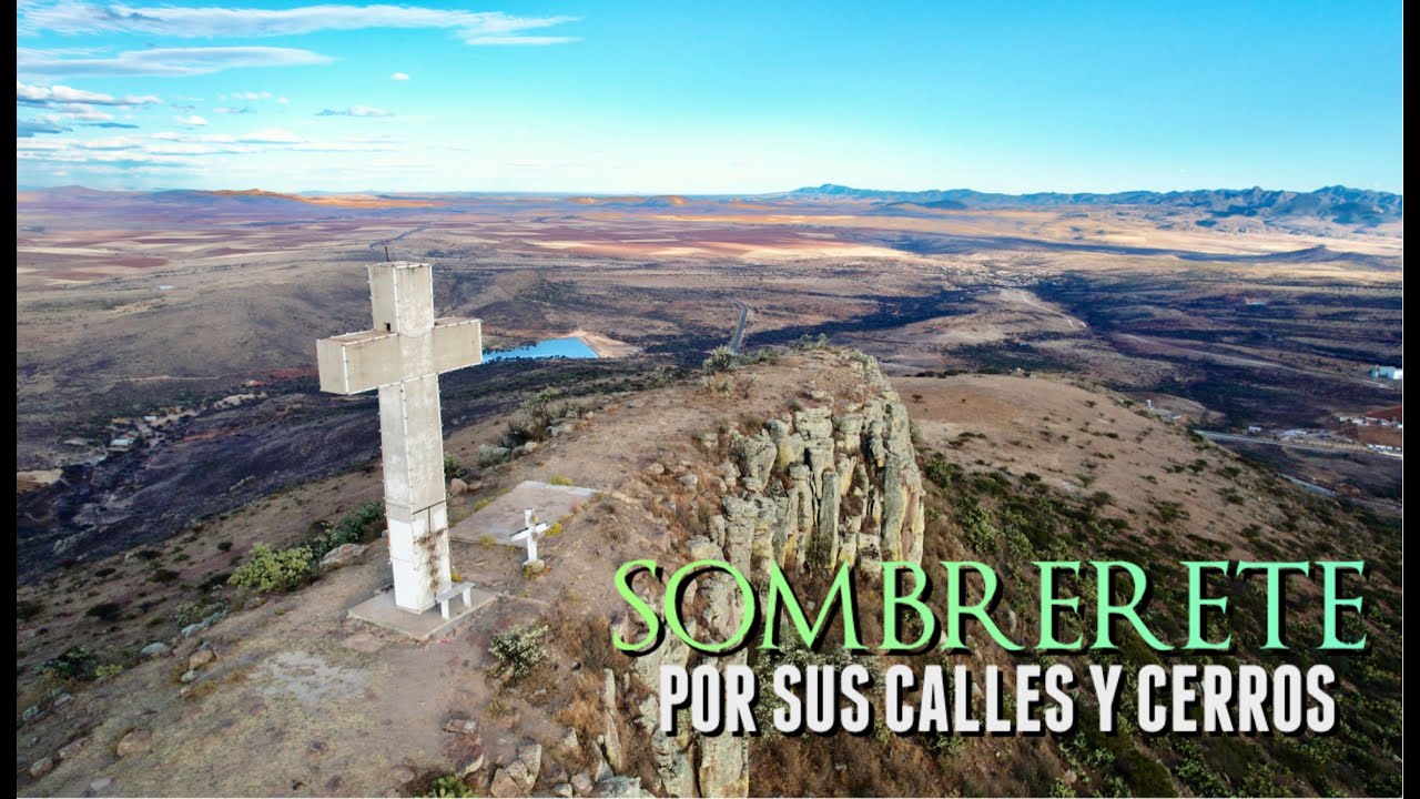 POR LAS CALLES Y CERROS DE SOMBRERETE - YouTube