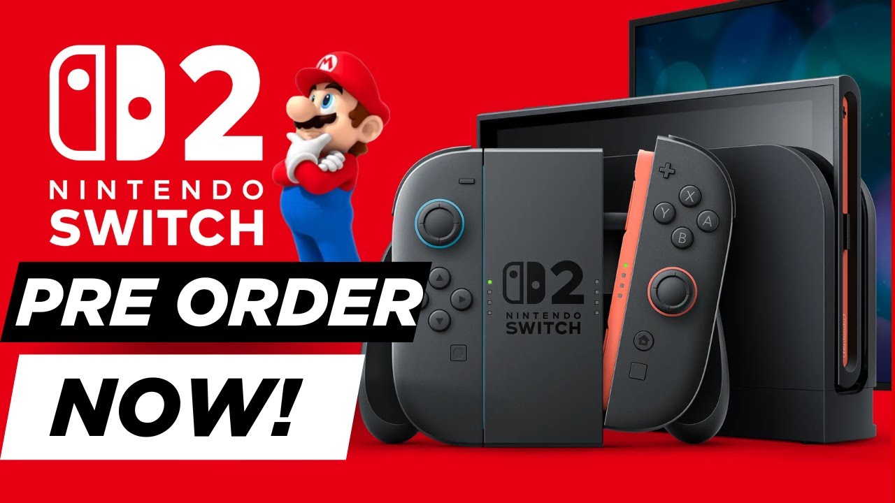 Official Nintendo Switch 2 Pre Orders Now Live! (Pre-Order Sign Ups ...