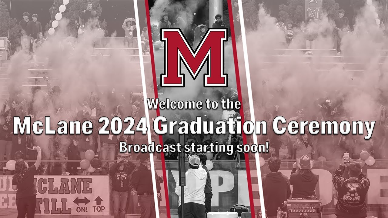 McLane 2024 Graduation Ceremony - YouTube