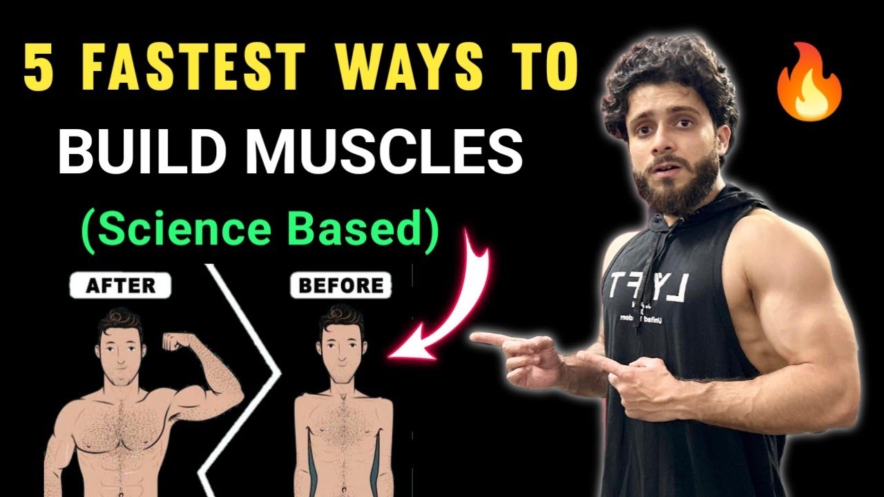 5 Fastest Ways To Build Muscles | Build MUSCLES 2x Faster | Body kaise ...