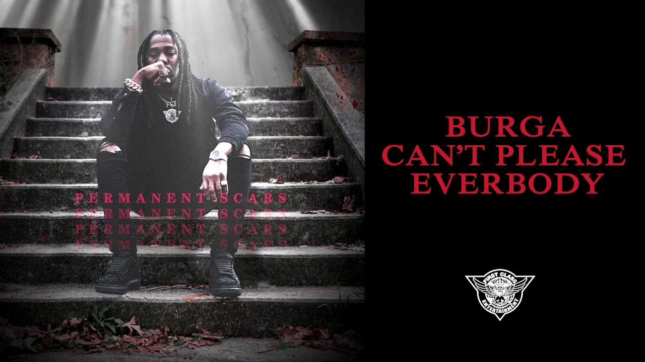 Burga - Can't Please Everybody - Permanent Scars [Official Visualizer ...