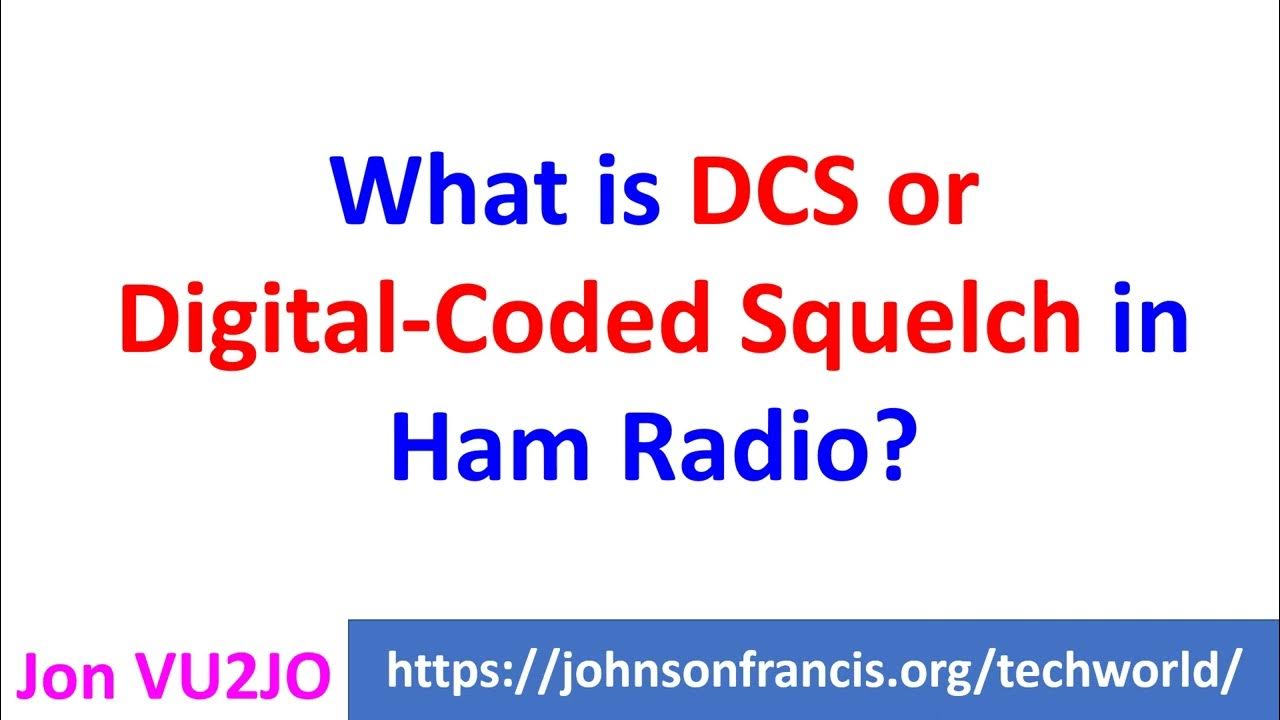 What is DCS or Digital-Coded Squelch in Ham Radio? - YouTube