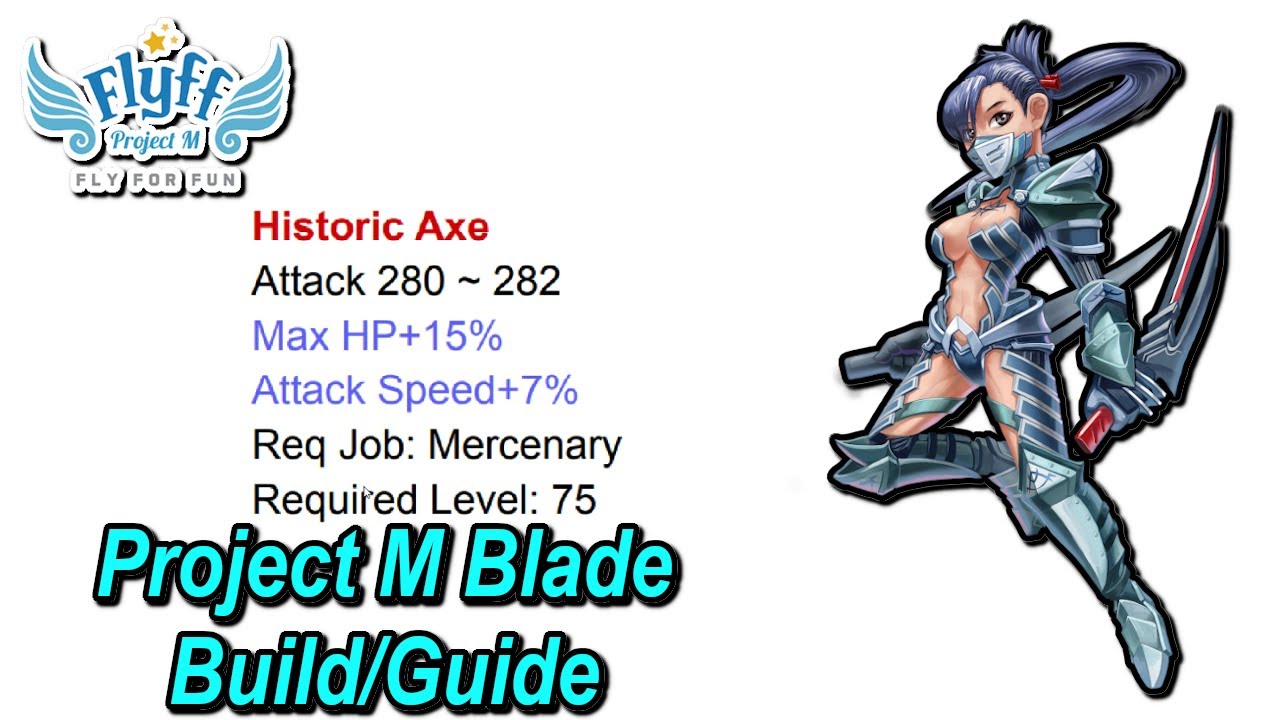 Flyff Project M (Flyff Universe): Blade Build/Guide mit allen Skills/Sets/Axes und Swords - YouTube
