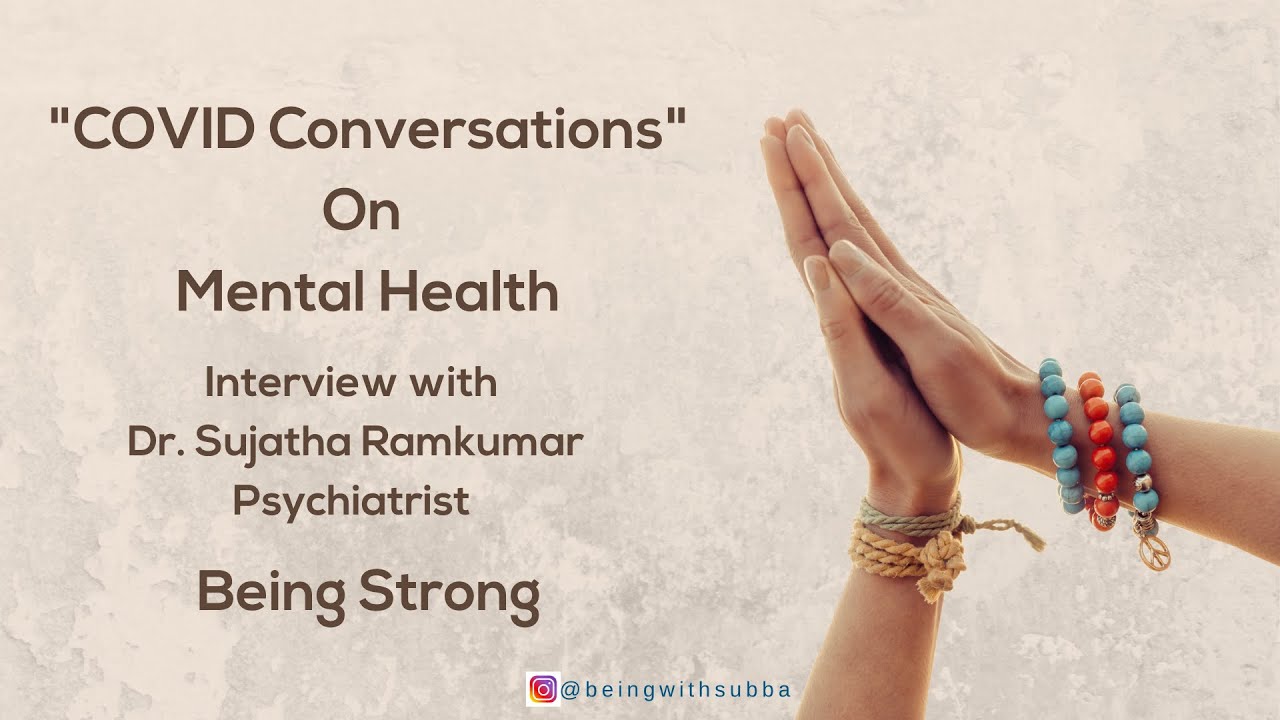 “COVID Conversations” - On Mental Health with Dr. Sujatha Ramkumar ...