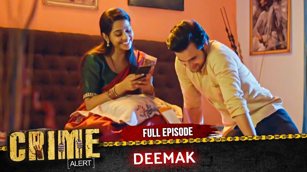 Crime Alert | New Episode | Deemak | Hindi Crime Show #crimealert - YouTube