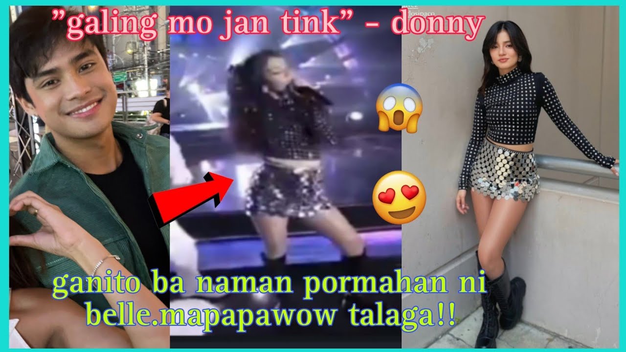 DONNY shookkt at pinusuan ang performance ni BELLE! Wow na wow ka jan ...