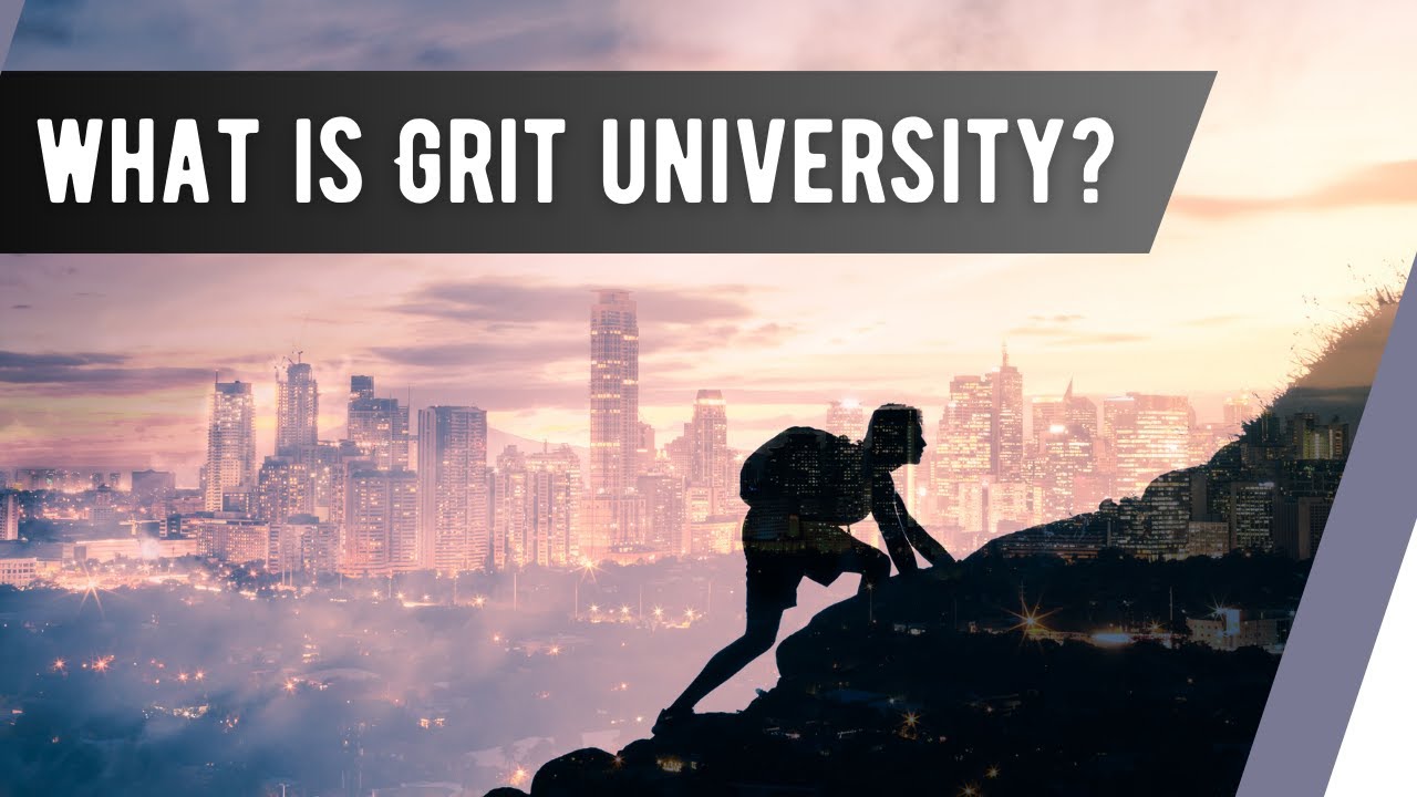 What is Grit University? - YouTube