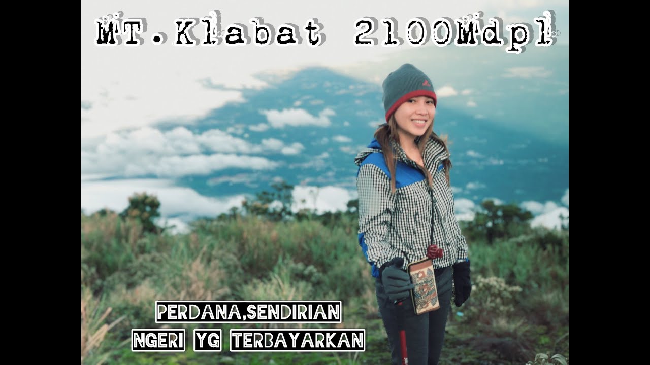 Pendakian MT. Klabat atap Negeri Sulawesi Utara - YouTube