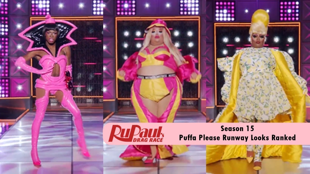 Rupaul's Drag Race Season 15 | Episode 7 - "Puffa Please" Looks Ranked ...