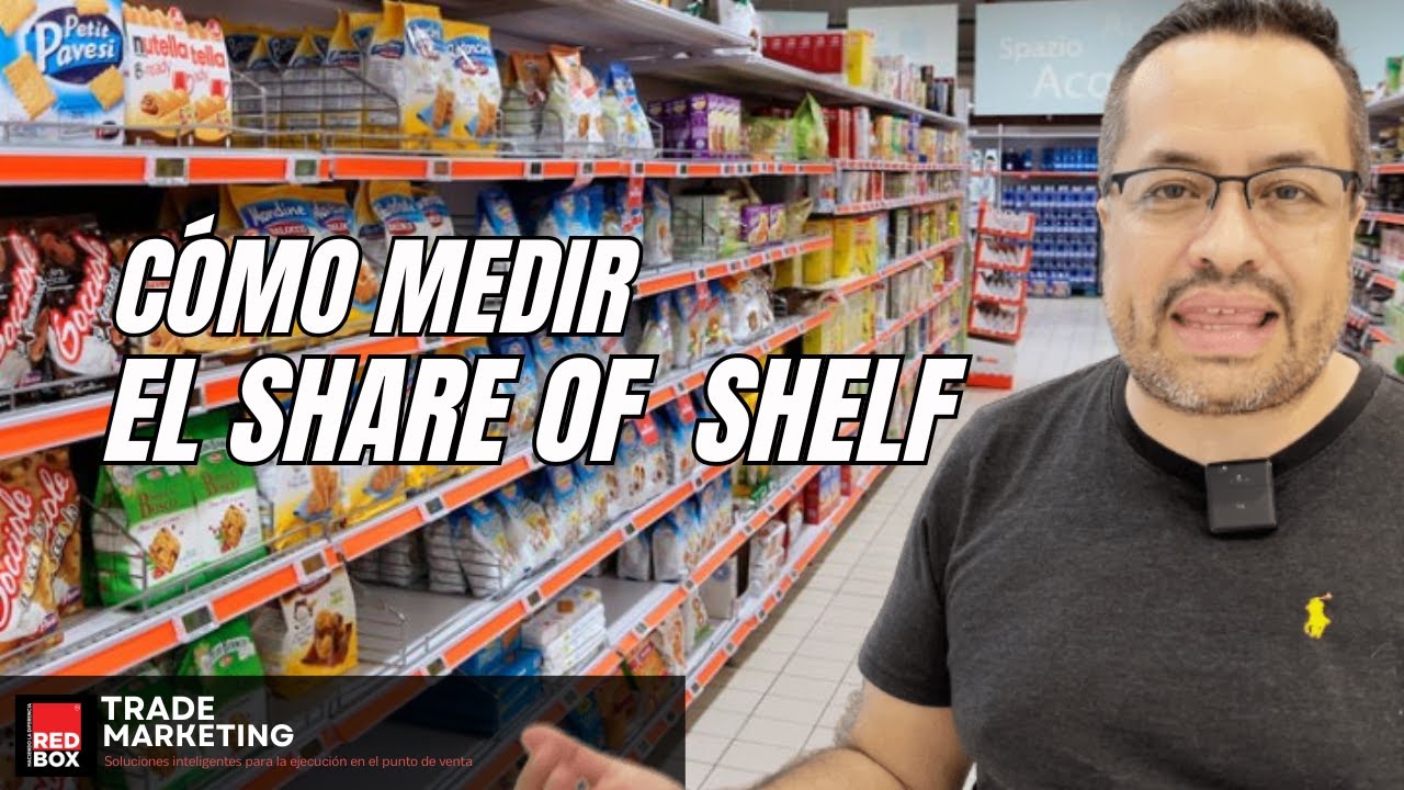 🔍 ¡Descubre cómo medir el Share of Shelf! 📊 - YouTube