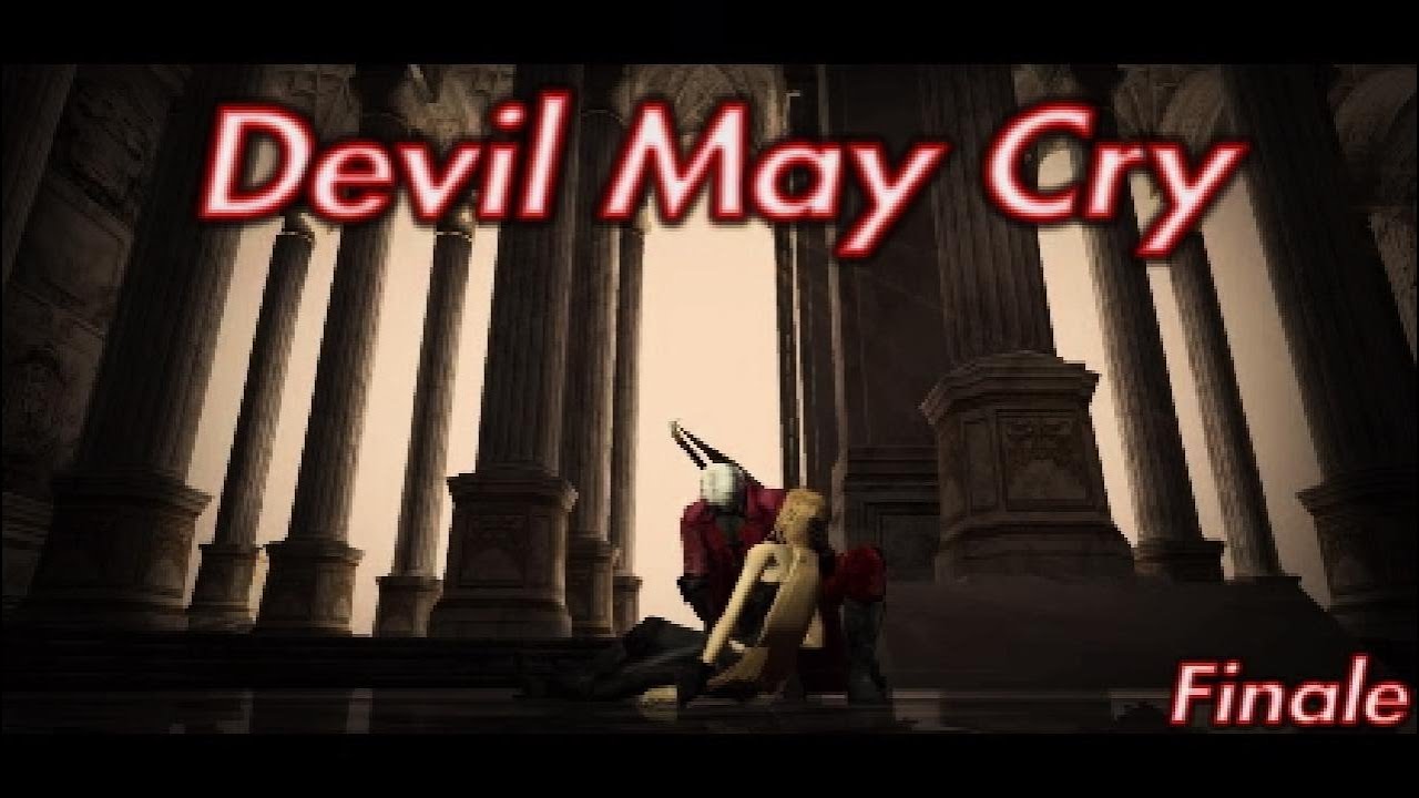 DEVILS NEVER CRY! | Devil May Cry - Finale - YouTube