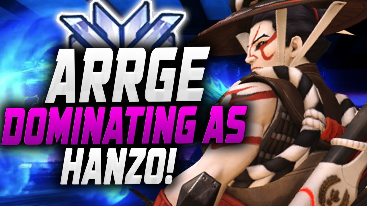 TOP 500 HANZO GAMEPLAY - ARRGE! [ OVERWATCH SEASON 17 TOP 500 ] - YouTube