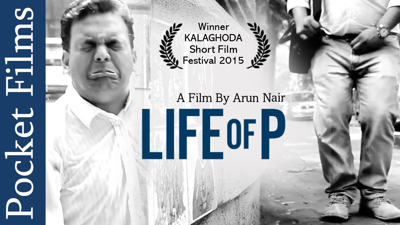 Short Film - Life of P - (Issued In Public Interest) | Pocket Films ...