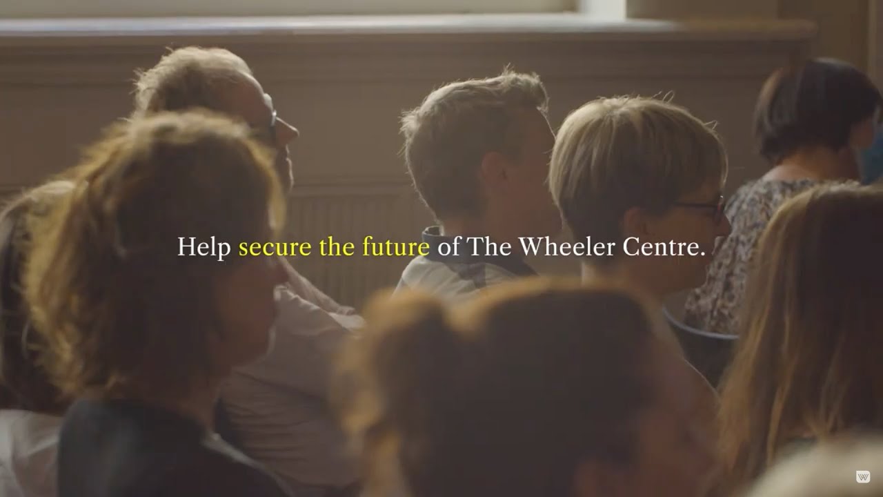 Help us secure the future of The Wheeler Centre - YouTube