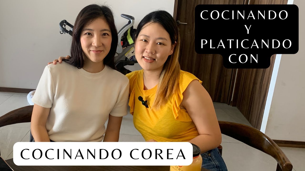 COCINANDO Y PLATICANDO CON COCINANDO COREA - YouTube