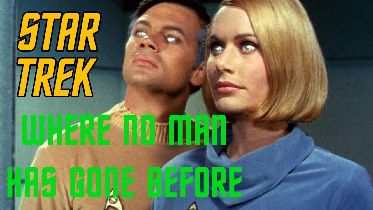 Star Trek: Where No Man Has Gone Before - YouTube