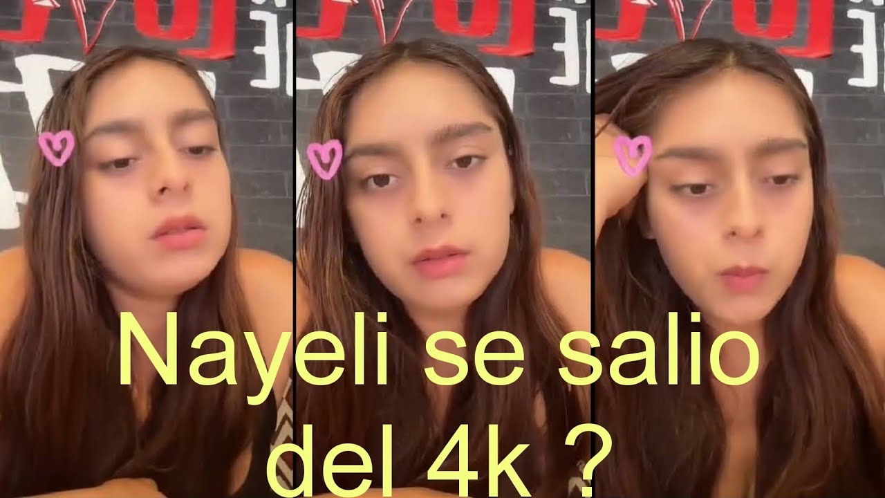 Le preguntan a Nayeli si se salio del 4k y no lo niega; juzguen ustedes si se salio o no - YouTube