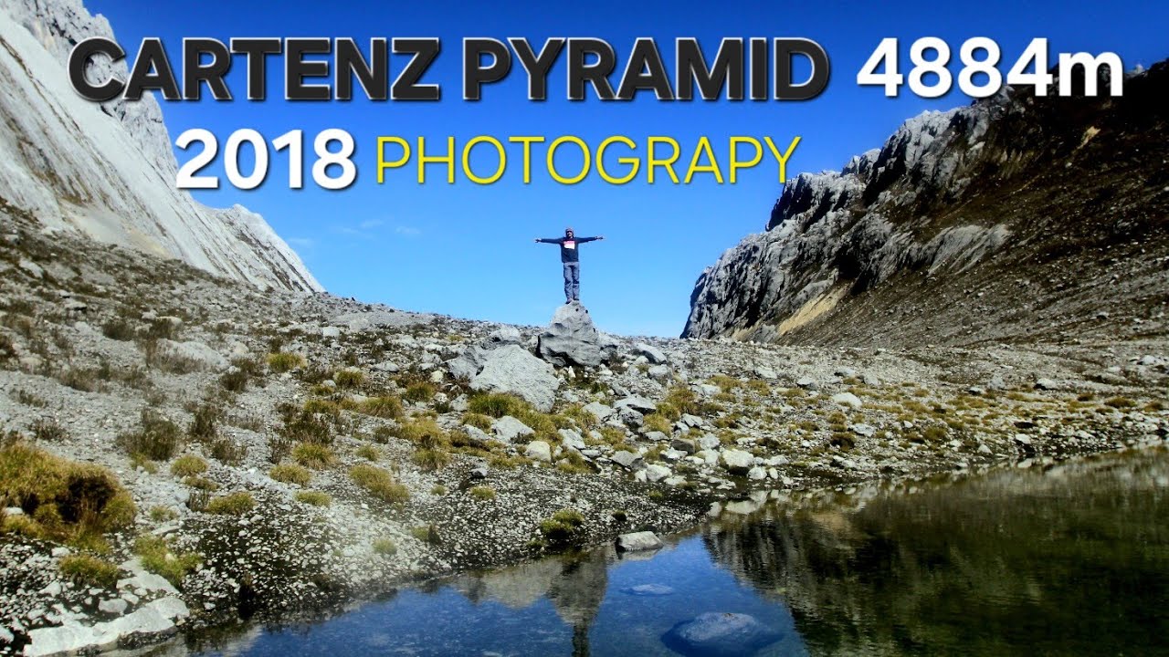 Cartenz Pyramid 4884m Photograpy - YouTube