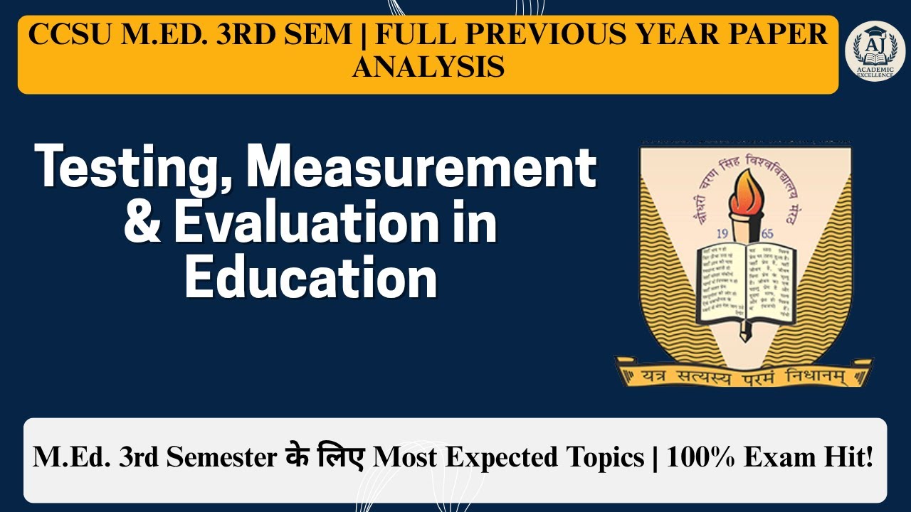 CC10 Testing, Measurement & Evaluation in Education | M.Ed. 3rd Sem PYQ ...