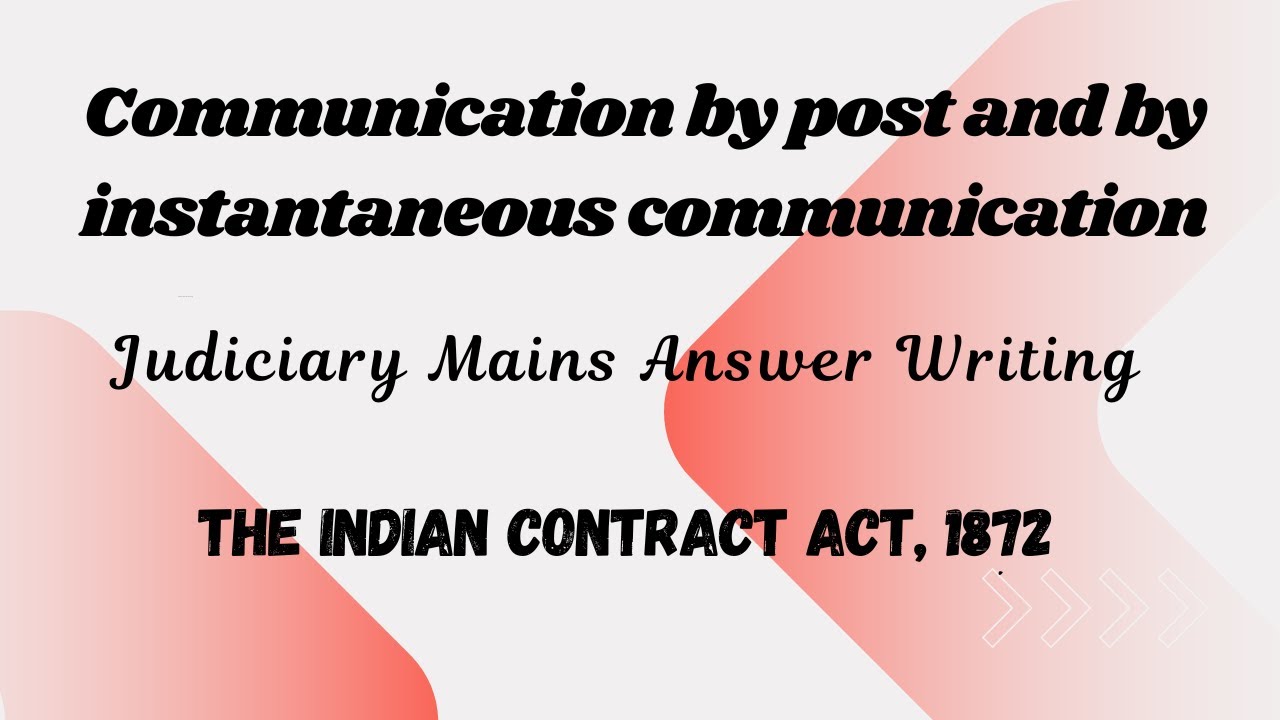 Communication by post and instantaneous communication | Indian Contract ...