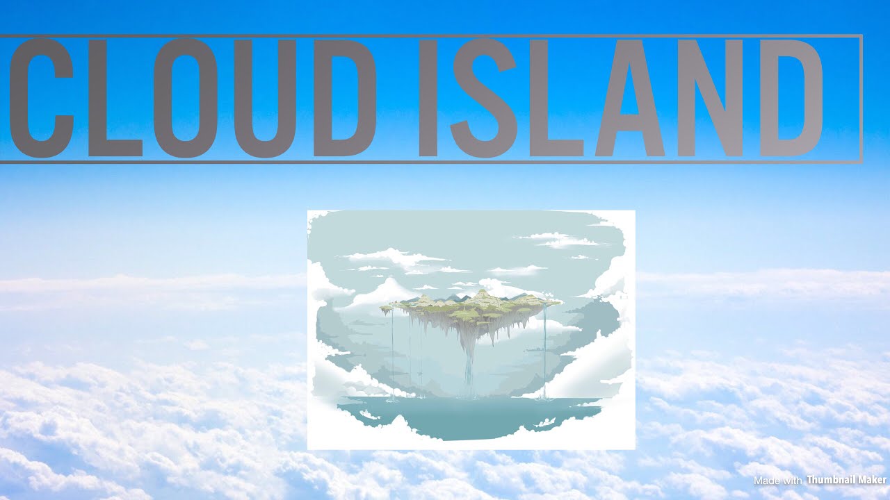 Cloud Island - YouTube
