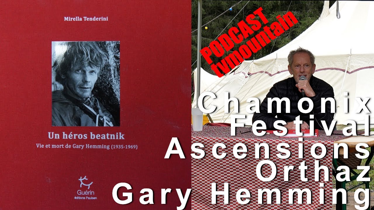 PODCAST Un héros beatnik vie et mort de Gary Hemming Guérin Chamonix ...
