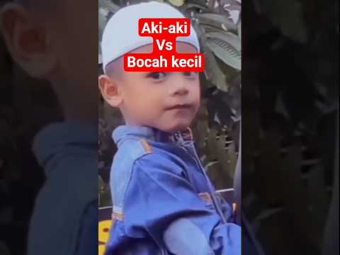 Aki-aki vs Bocah kecil       #fyppppp #shortvideohiburan #lucu #comedy