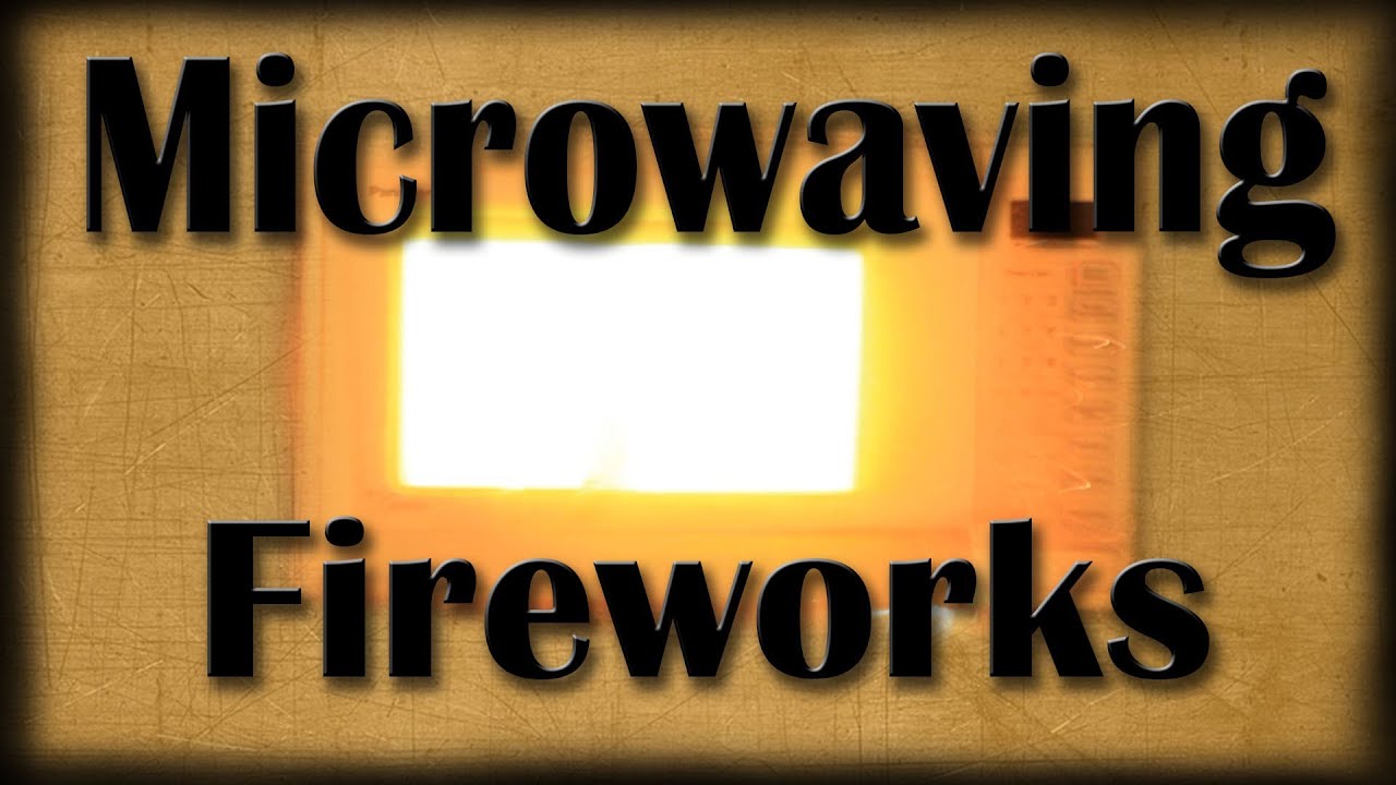 Microwaving Fireworks and a Banana | What Happens When: Microwaves ...