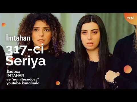 İmtahan (317-ci Seriya) KƏDƏRLİ BÖLÜM