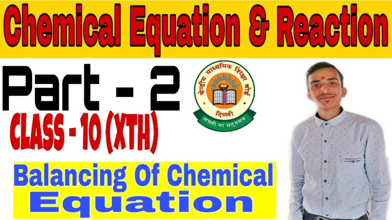 Balancing Of Chemical Equation Class 10 Chemistry CBSE | Part 2 | - YouTube