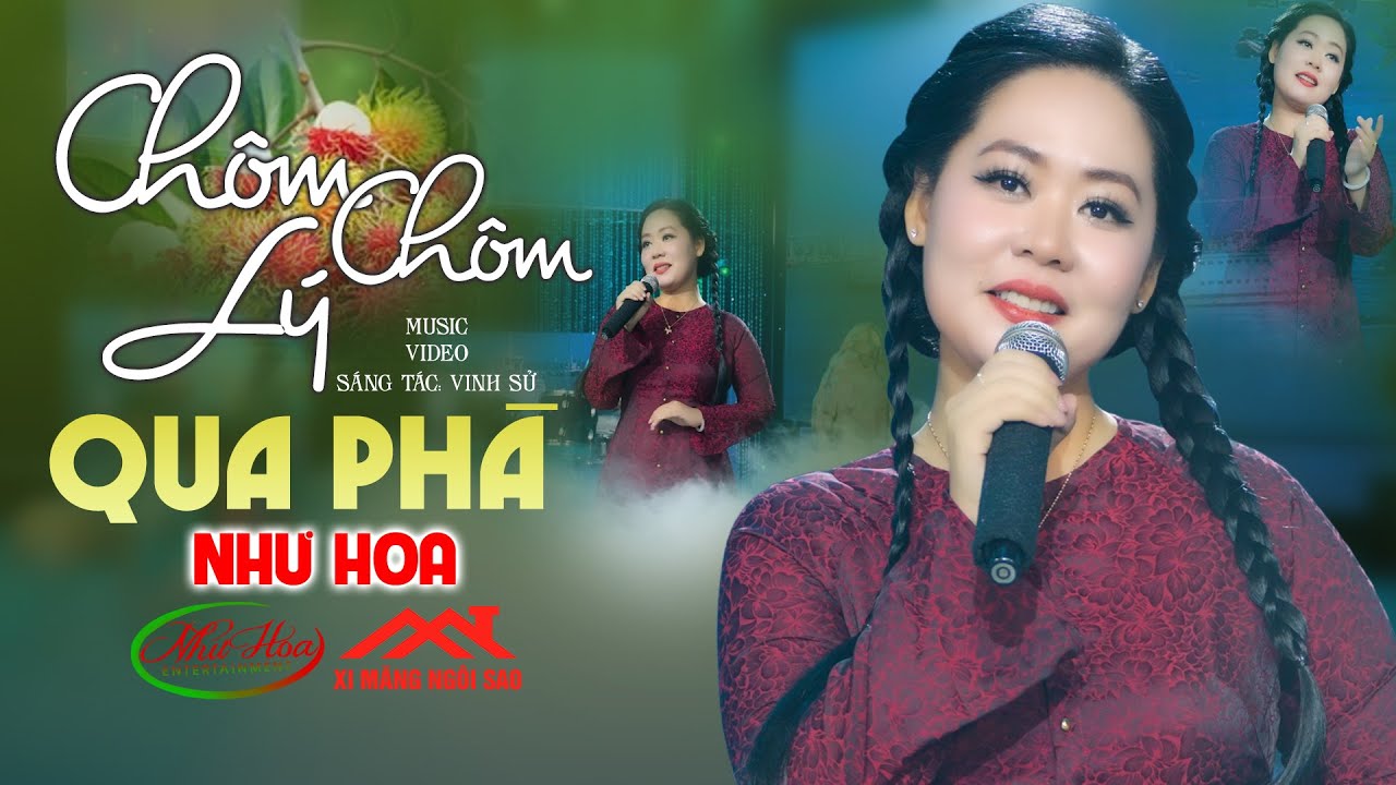 Chôm Chôm Lý Qua Phà - Như Hoa | 4k Mv Official - YouTube