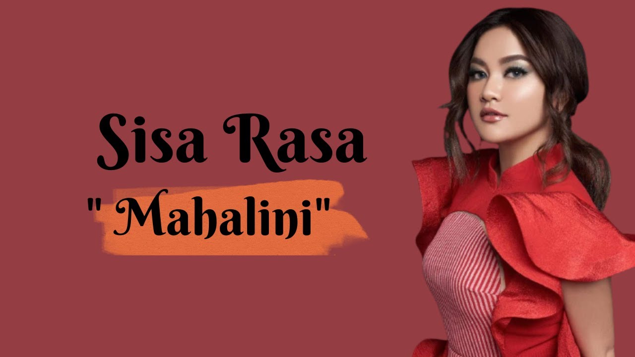 Sisa Rasa - Mahalini (Lirik Lagu) - YouTube