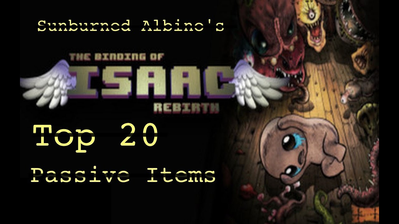 Top 20 Passive Items in the Binding of Isaac Rebirth - YouTube