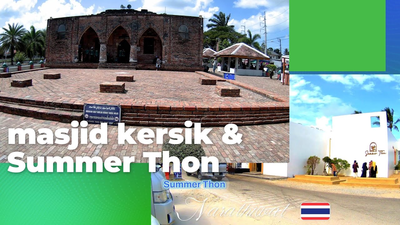 Masjid Kersik & Summer Thon - YouTube