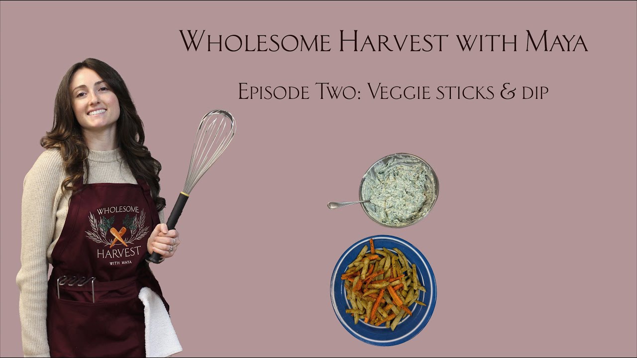 Wholesome Harvest With Maya Episode Two - YouTube