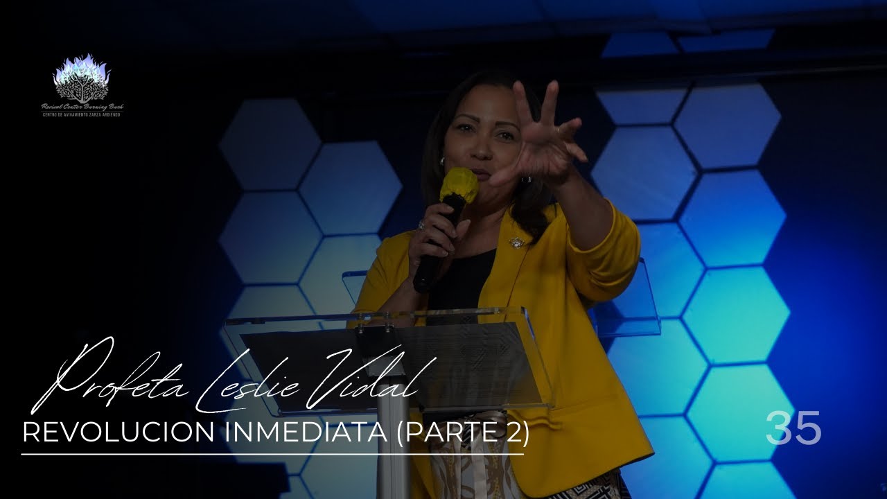 Profeta Leslie Vidal - Revolución Inmediata Pt. 2 - YouTube