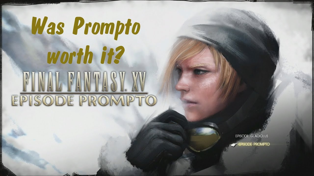 Episode Prompto FFXV DLC Sucks - Aranea DLC please! - YouTube