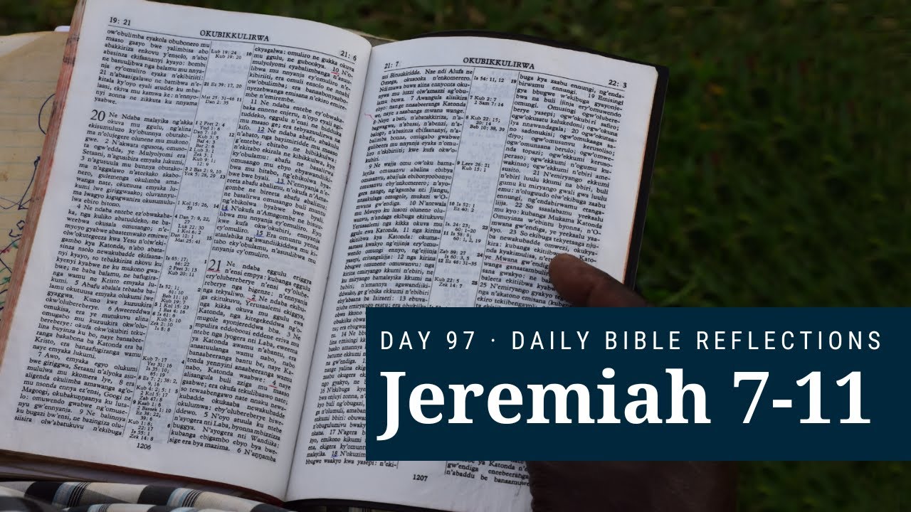 DAY 97 | Jeremiah 7-11 | The Bible in a Year - YouTube