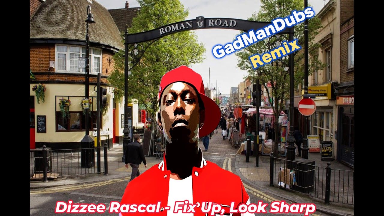 Dizzee Rascal Fix Up, Look Sharp GadManDubs Remix - YouTube