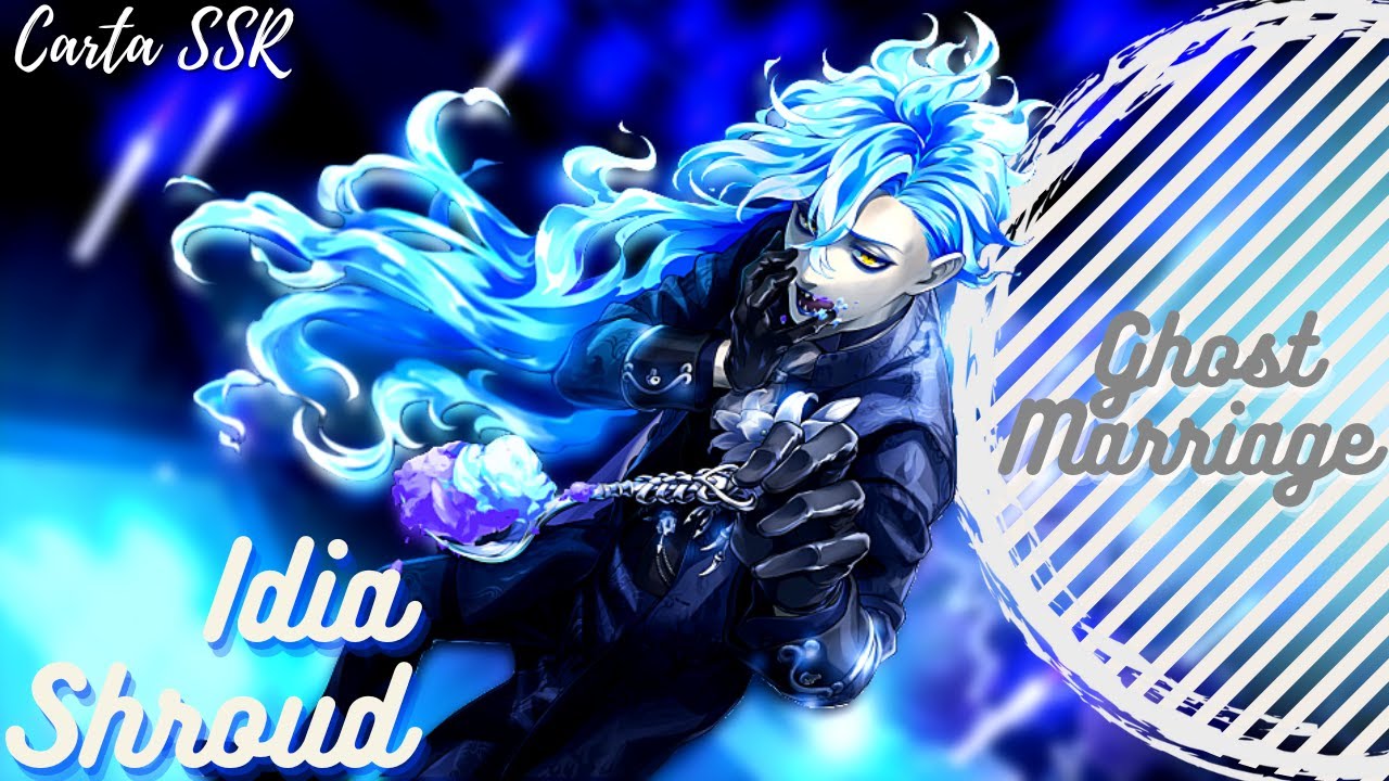 ‌Idia Shroud ~Carta SSR - Ghost Marriage~ Sub Español - YouTube
