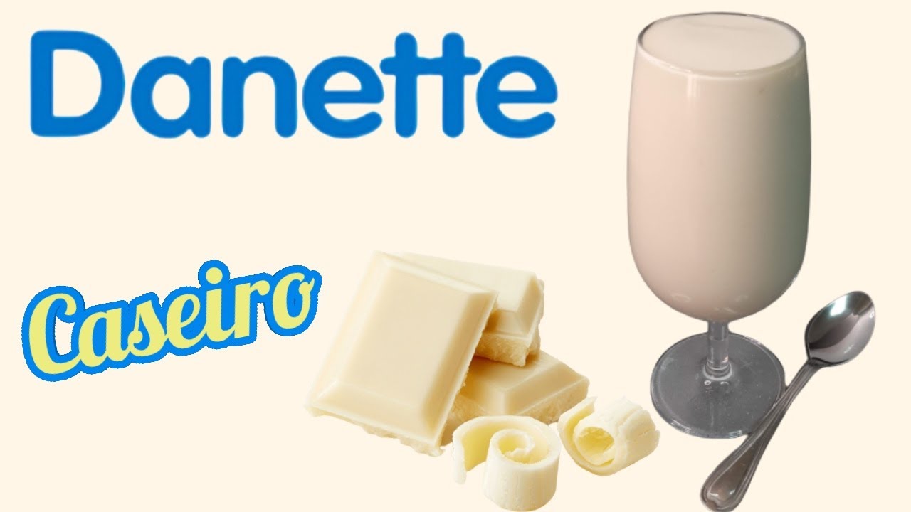 DANETTE BRANCO CASEIRO - Fácil e Delicioso! - YouTube