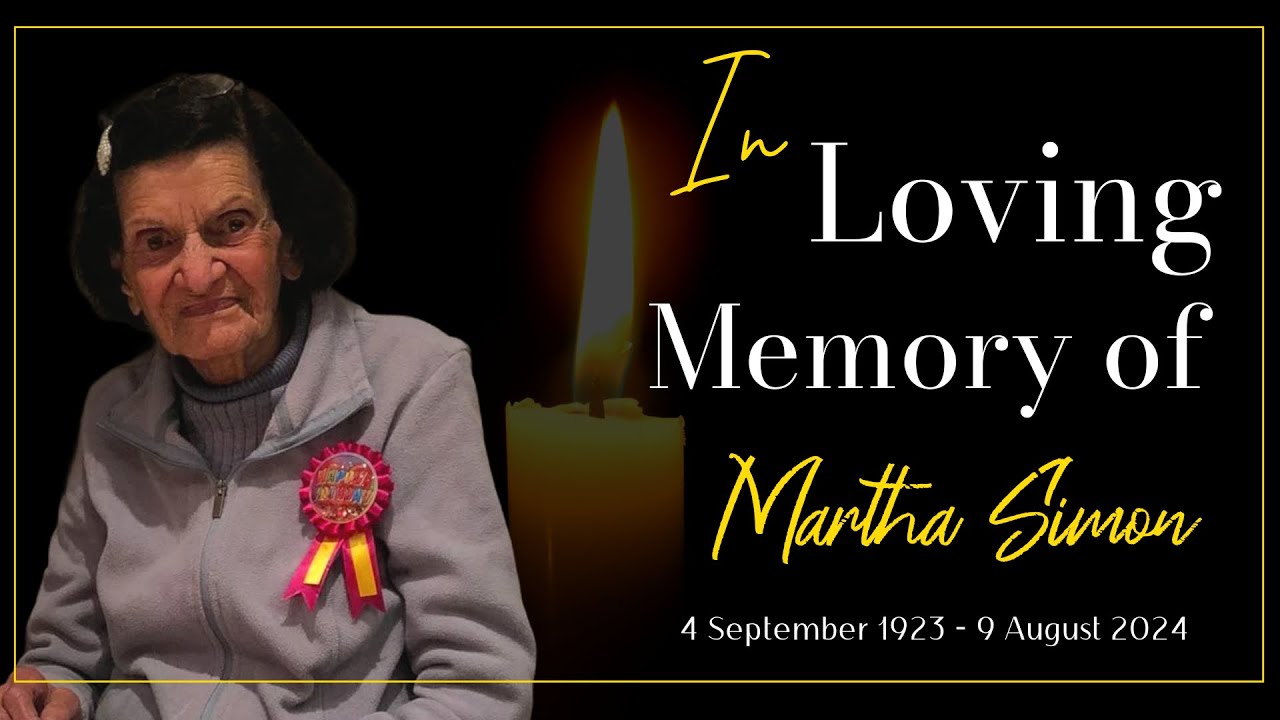 In Loving Memory of Martha Simon - YouTube