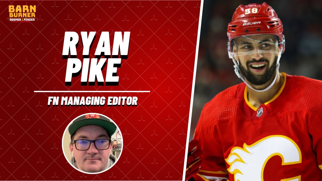 Ryan Pike Talks 2024 NHL Draft, Kylington Extension & More | FN Barn Burner - YouTube