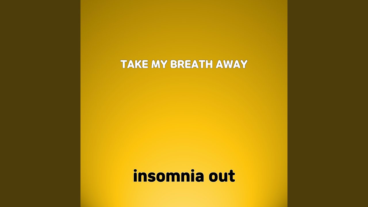 TAKE MY BREATH AWAY YouTube Music take-my-breath-away-youtube-music