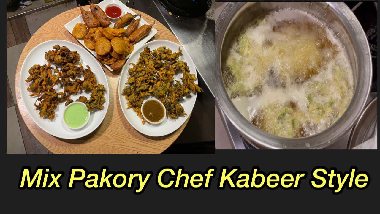 How To Make Mix Pakora By Chef Kabeer - YouTube