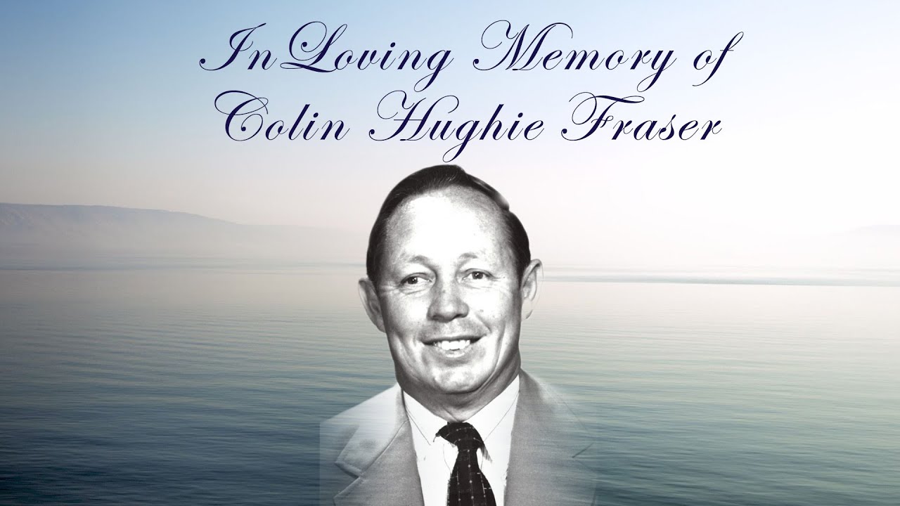 In Loving Memory of Colin Hughie Fraser - YouTube