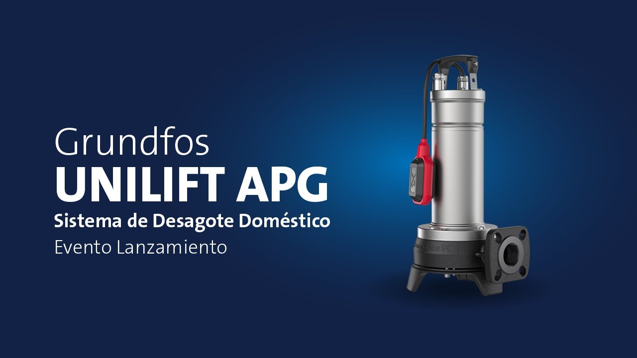 Grundfos | Lanzamiento UNILIFT APG - YouTube