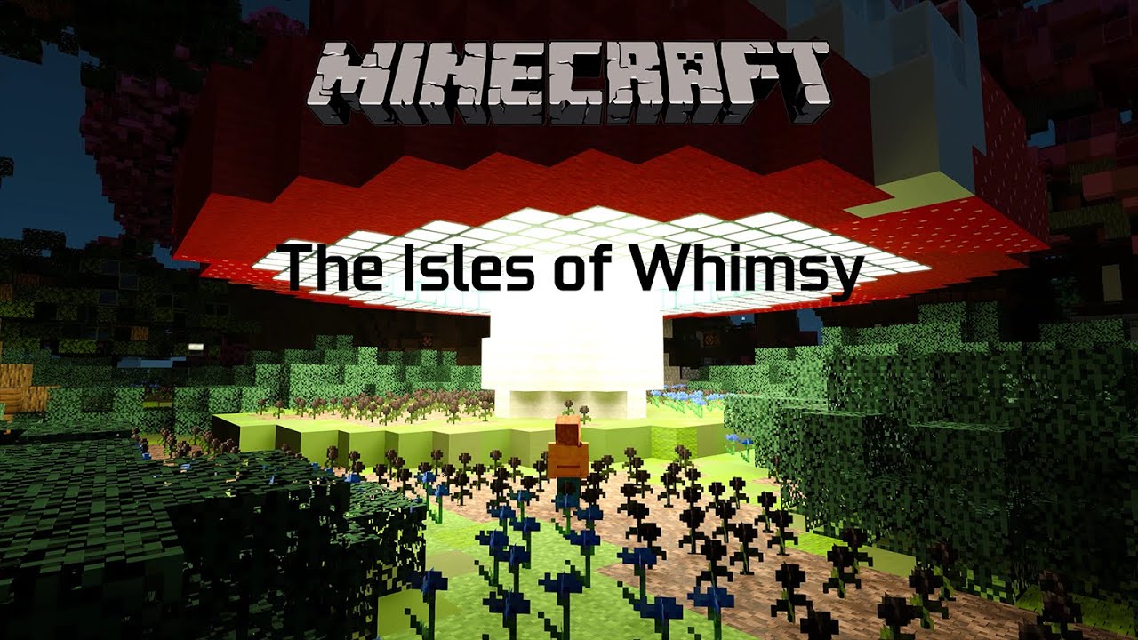 The Isles of Whimsy - a new RTX world available for FREE in the ...