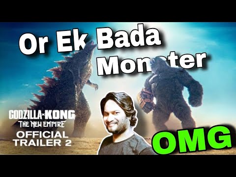 Godzilla x Kong Trailer 2 Review. Or Ek Bada Monster hai isme. - YouTube