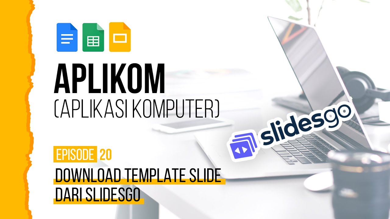 #20 Belajar Google Slides - Download Template Slides dari SlidesGo ...